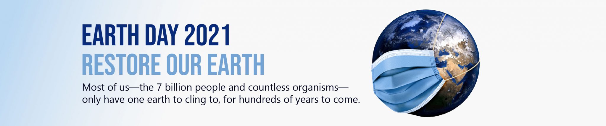 Celebrating Earth Day 2021: Energy-Climate Actions to Restore Our Earth