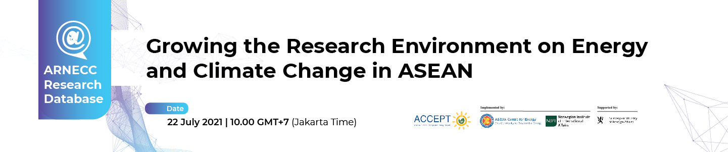 Growing the Research Environment on Energy and Climate Change in ASEAN - ASEAN Climate Change ...
